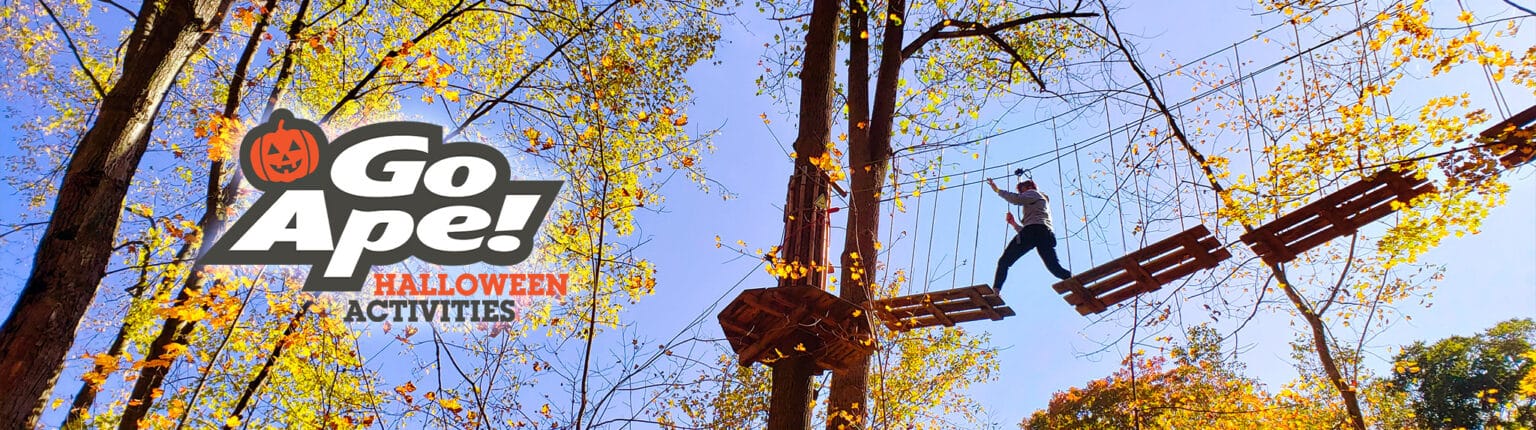 Halloween Activities - Go Ape Zip Line & Treetop Adventure